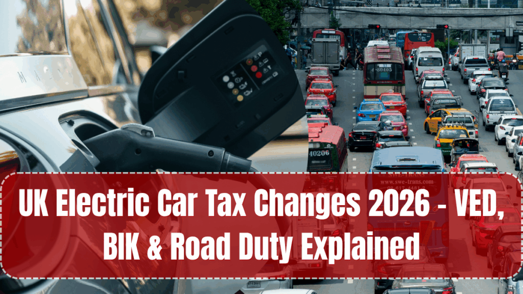UK Electric Car Tax Changes 2026 – VED, BIK & Road Duty Explained